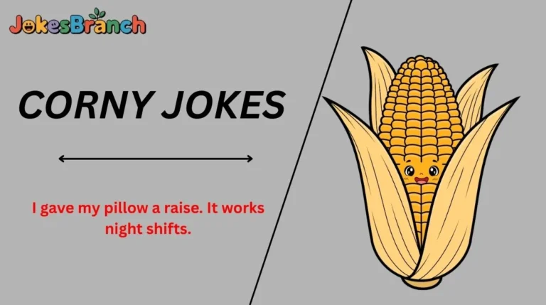 135+ Corny Jokes That Are So Bad They’re Actually Brilliant 🌽😂 For 2026!