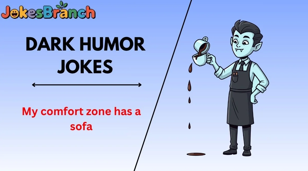184+ Dark Humor Jokes That Are Twisted, Witty & Weirdly Funny For 2026!😈
