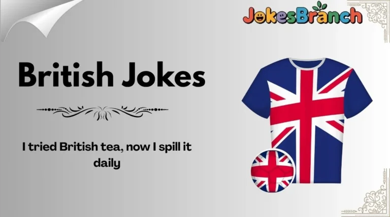 143+ British Jokes That Are Tea-rifically Funny 🇬🇧 For 2026!☕